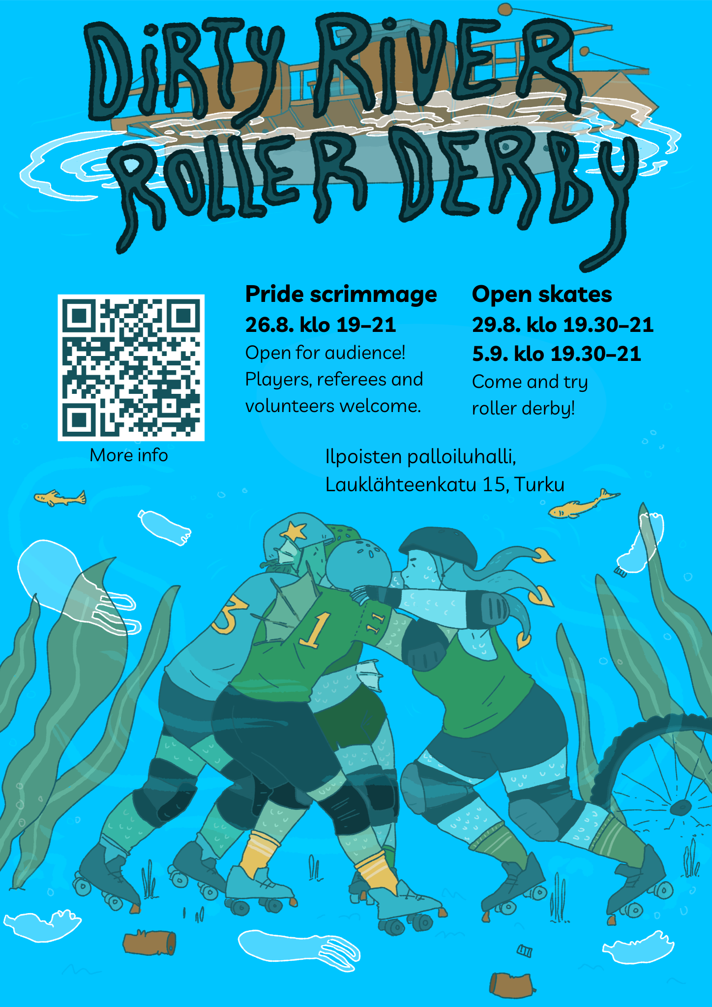 Turku Pride Week Scrimmage on Monday the 26th of August - Dirty River Roller Derby